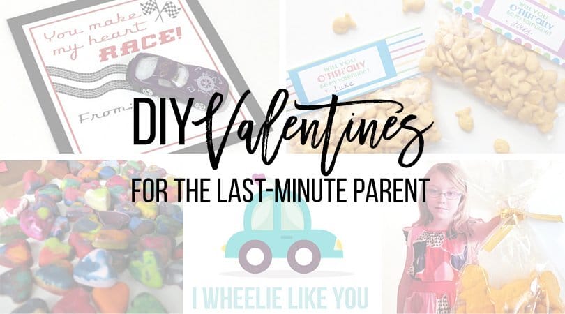 DIY Valentines For the Last-Minute Parent - Navigating Parenthood